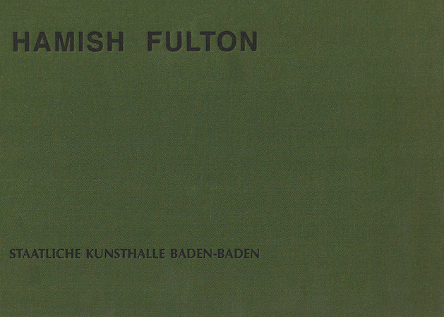 Fulton, Hamish – Staatliche Kunsthalle Baden-Baden* | Walgenbach Art ...